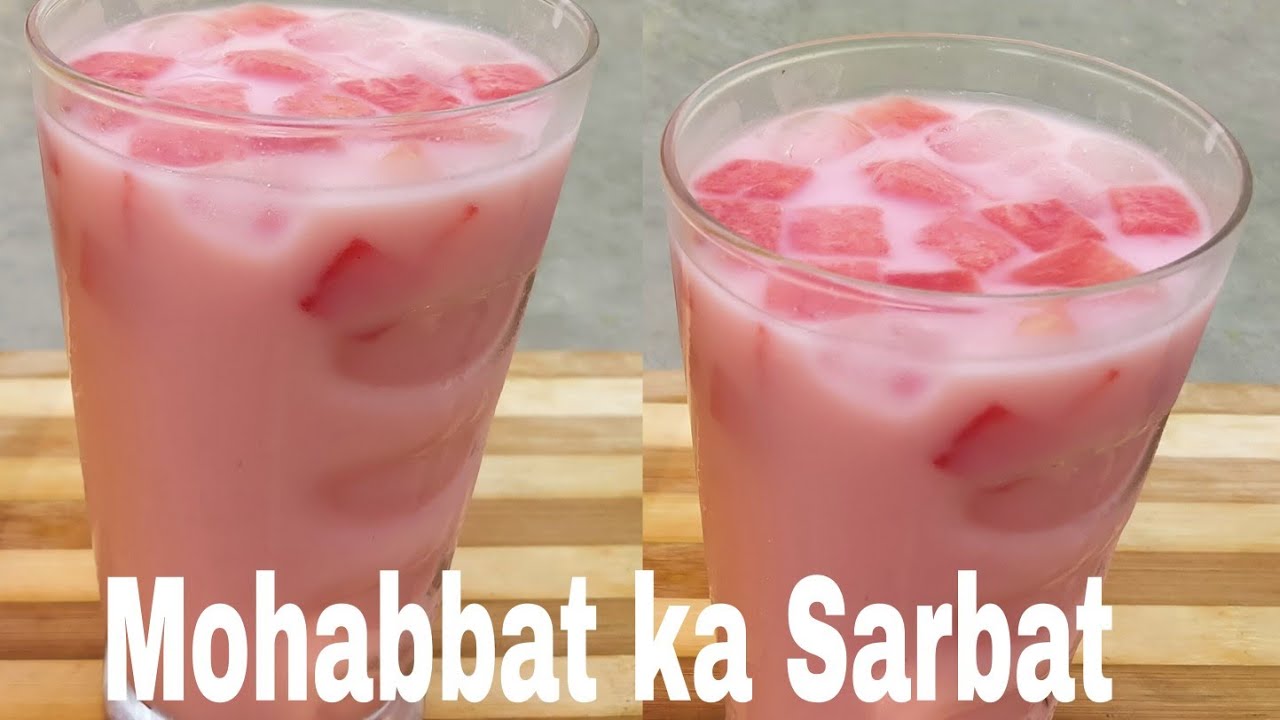 A Very refreshing Sarbat MOHABBAT KA SARBAT (मोहब्बत का शरबत ) Very ...