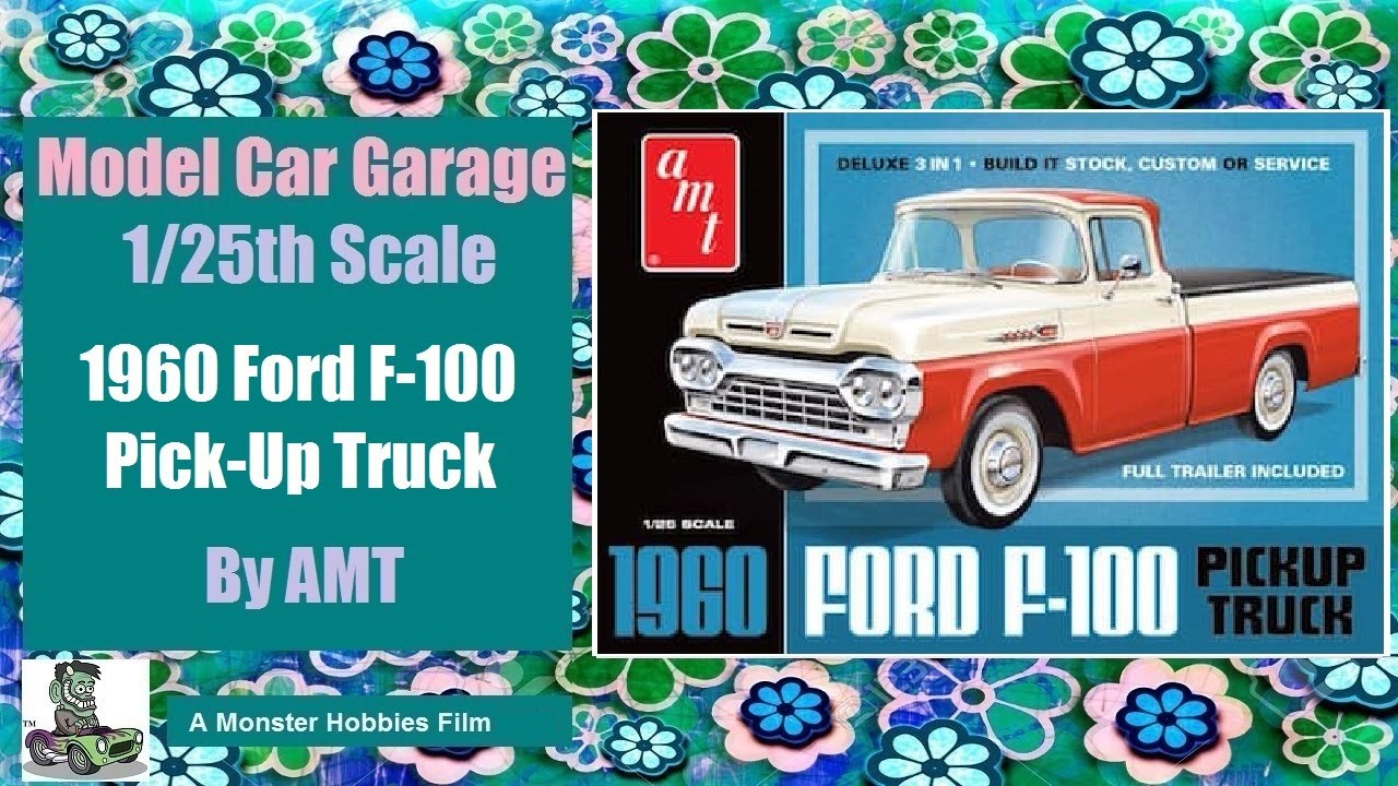 Unboxing The New AMT 1960 Ford F 100 Pickup Truck With Trailer Down And ...