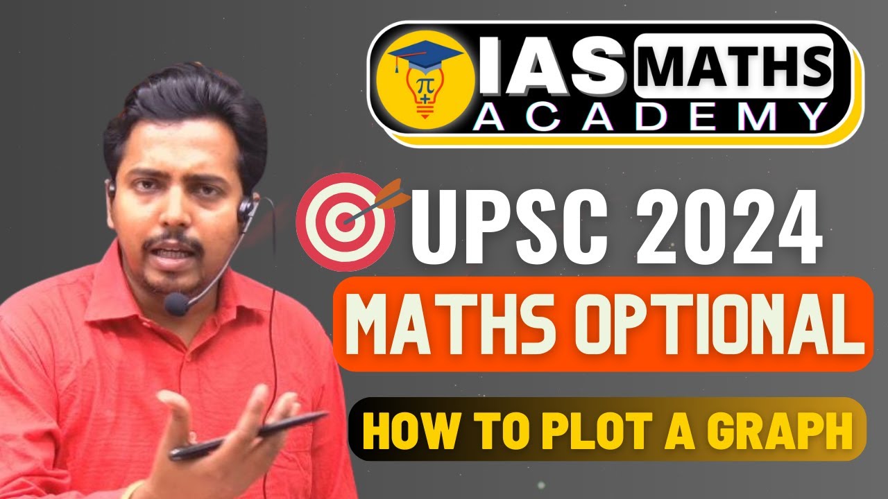 UPSC 2024 Maths Optional | Free Demo Class | Topic : Graph Plotting ...