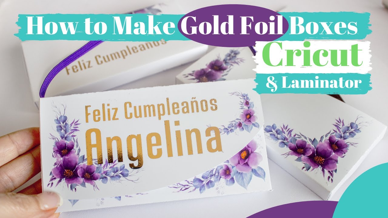 How to Make Gold Foil Boxes with Cricut and Laminator {FREE Template ...