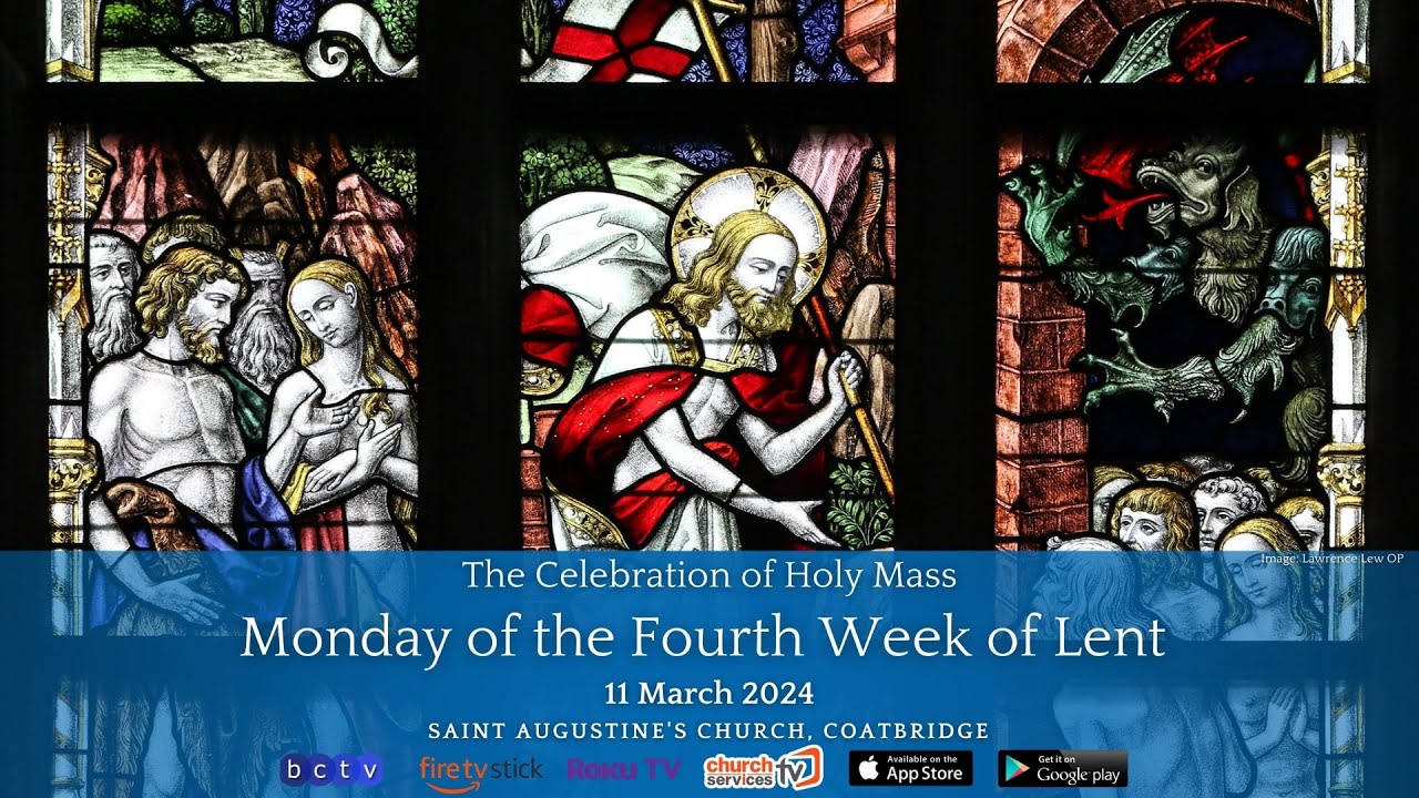 Holy Mass for Monday of the Fourth Week of Lent | 11 March 2024 - YouTube