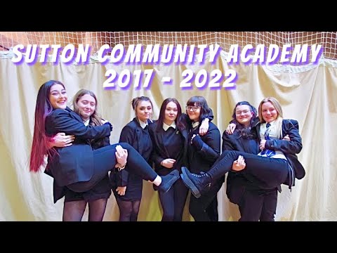 Sutton Community Academy 2017 - 2022 - YouTube