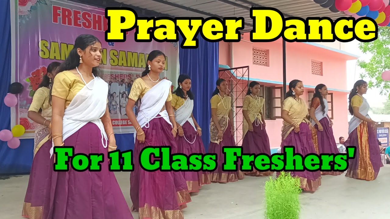 Prayer Dance For 11 Class Freshers' By Current 12 Class Students Of St ...