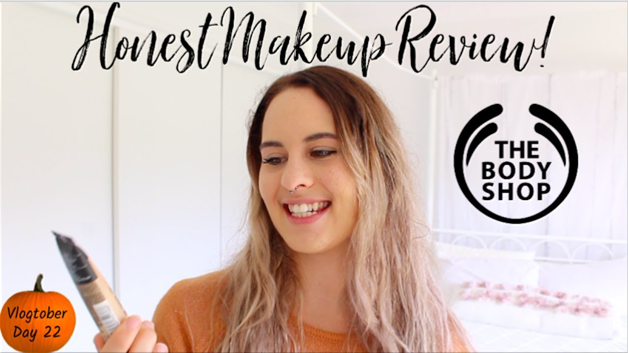 HONEST MAKEUP REVIEW | The Body Shop | Vlogtober Day 22 | Tiana-Rose ...