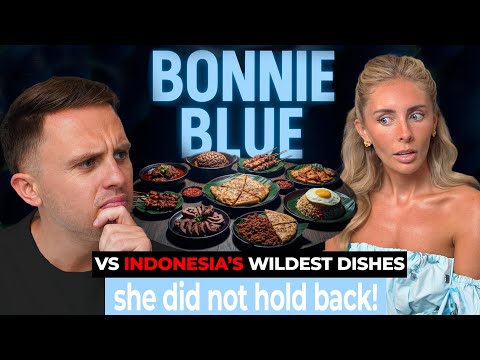 I survived Bonnie Blue’s Indonesian food challenge