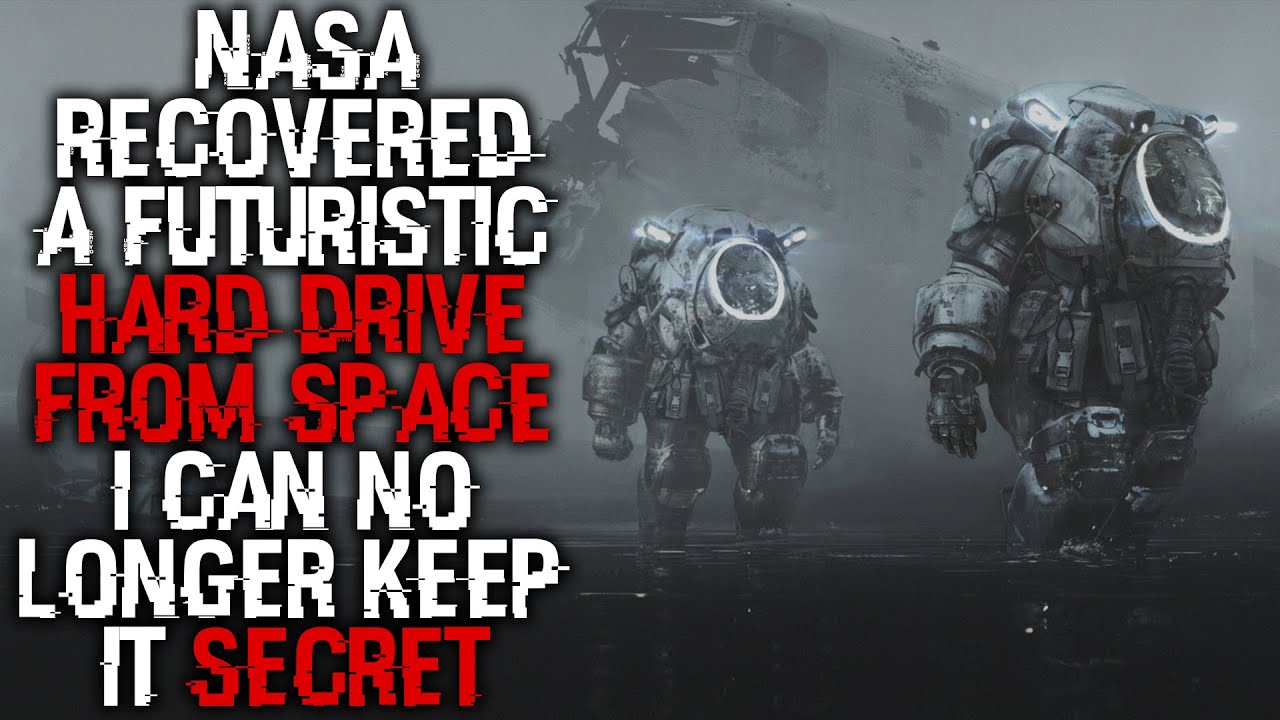 "NASA Recovered A Futuristic Hard Drive From Space" Scary Stories ...