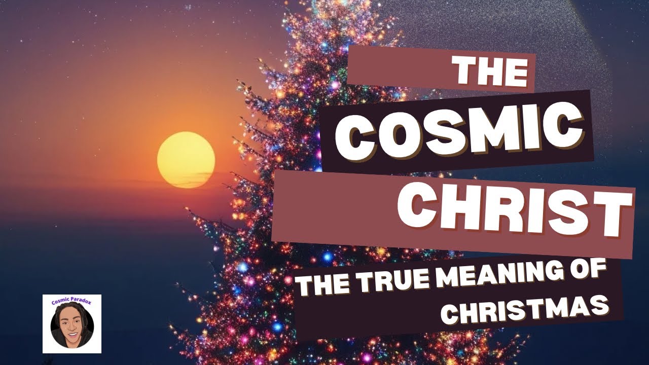 The Cosmic Christ: Unveiling the Esoteric Meaning of Christmas - YouTube