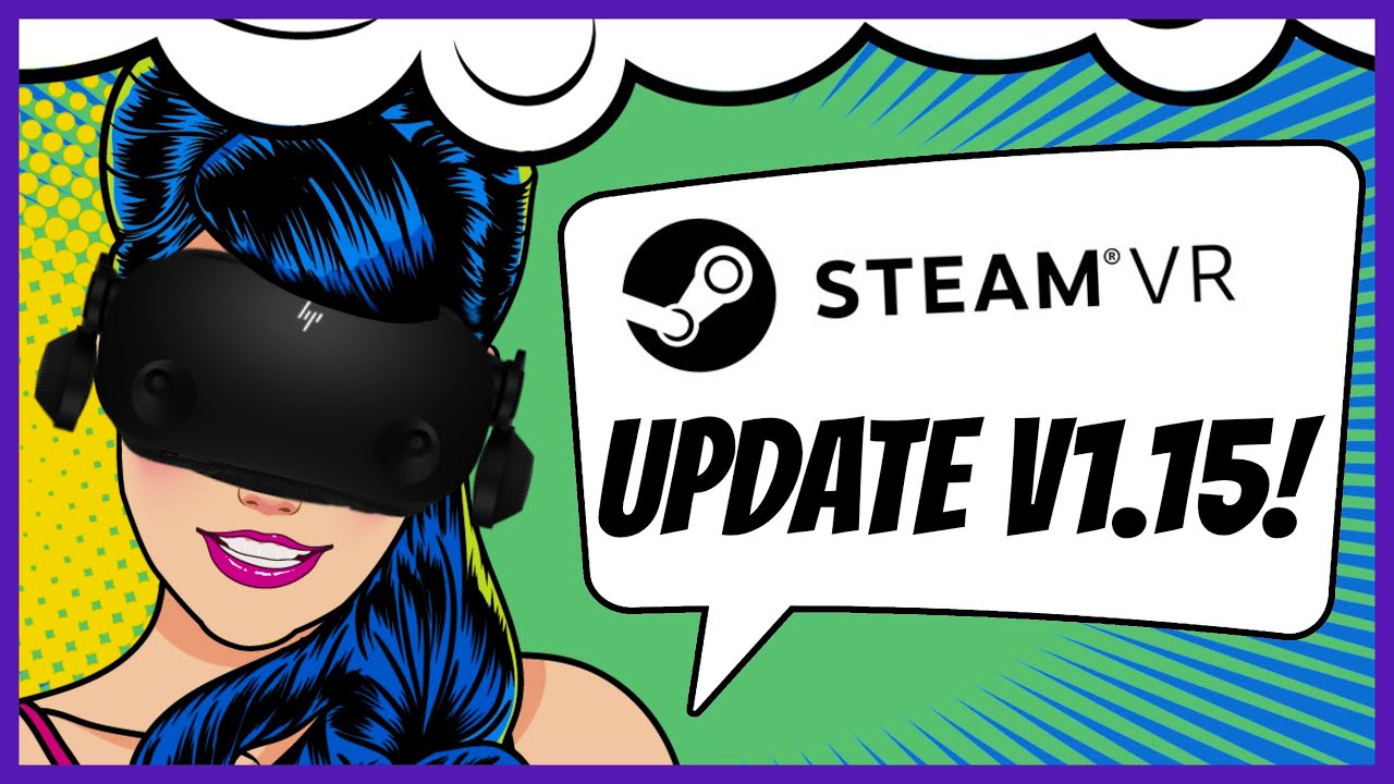 Steamvr Update V11510 Hp Reverb G2valve Indexopenxr Fixes Youtube