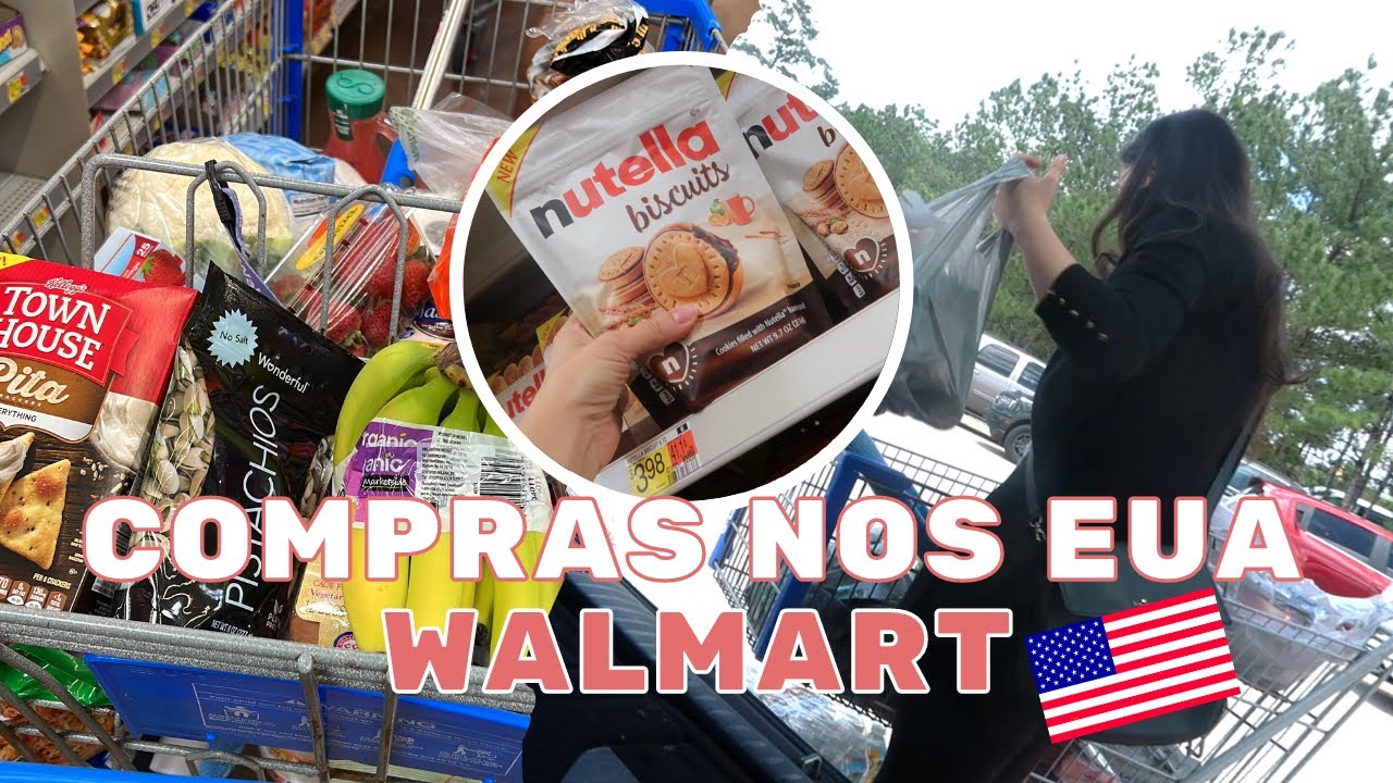 COMPRAS DE SUPERMERCADO NO WALMART DOS ESTADOS UNIDOS - YouTube