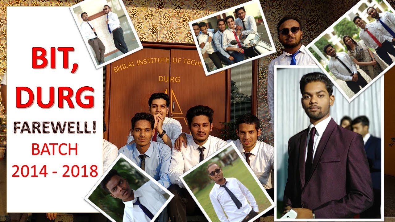 BIT DURG | MECHANICAL | FAREWELL | BATCH 2014-2018 | Bhilai Institute ...