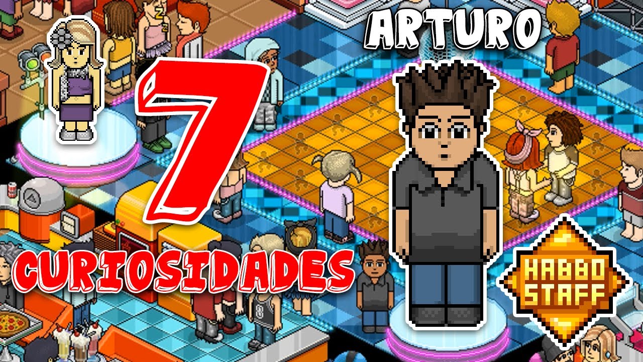 7 CURIOSIDADES DEL STAFF ARTURO - HABBO - YouTube