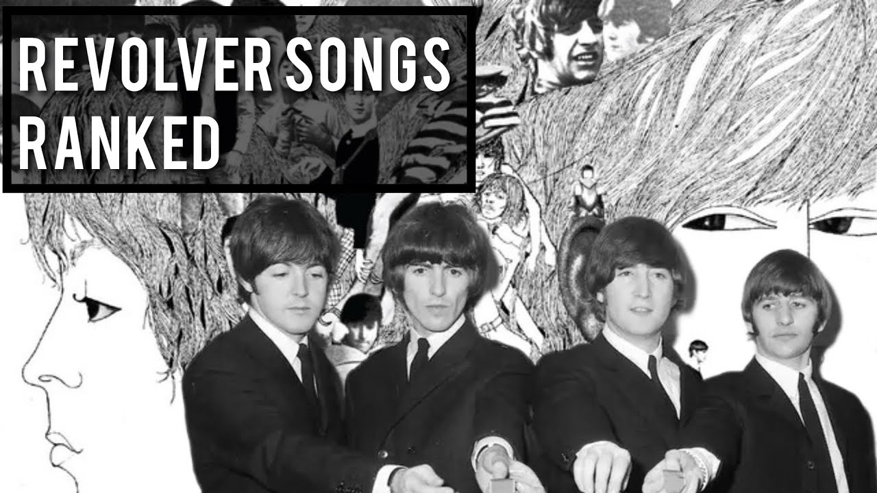 Ranking Every Song On The Beatles' Revolver - YouTube