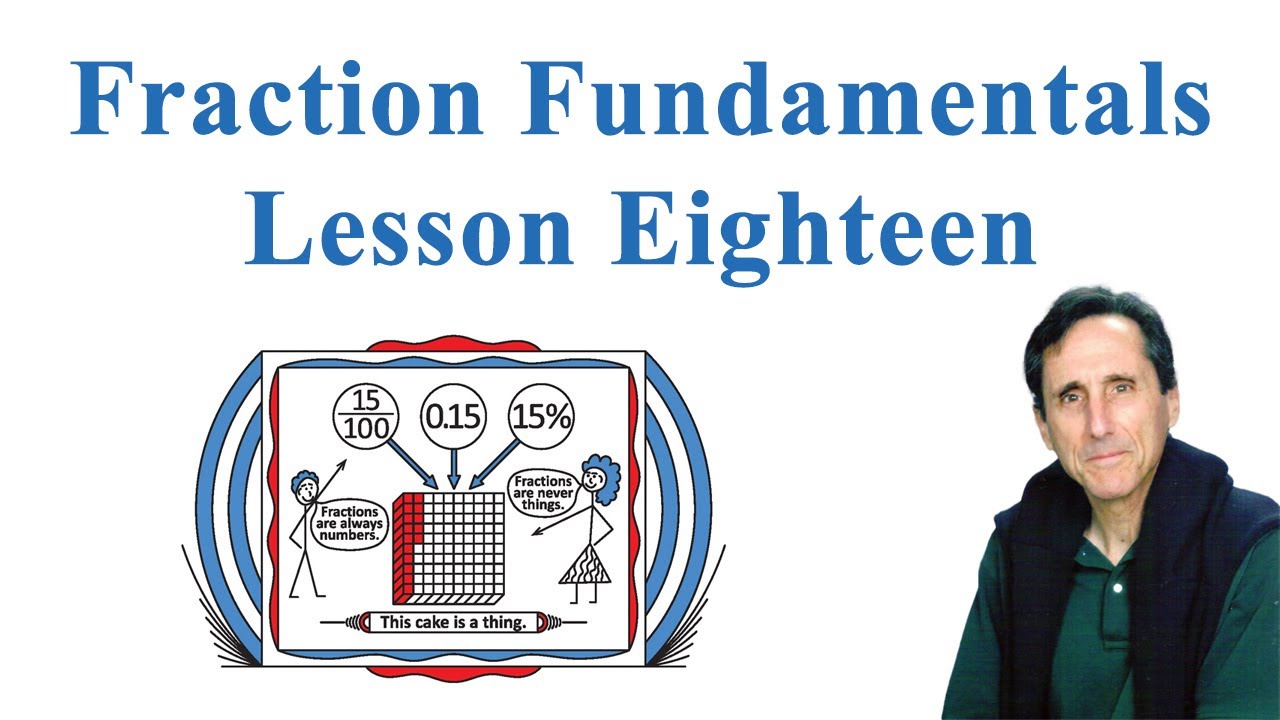 Fraction Fundamentals: Lesson Eighteen: The Fraction Series Books and ...