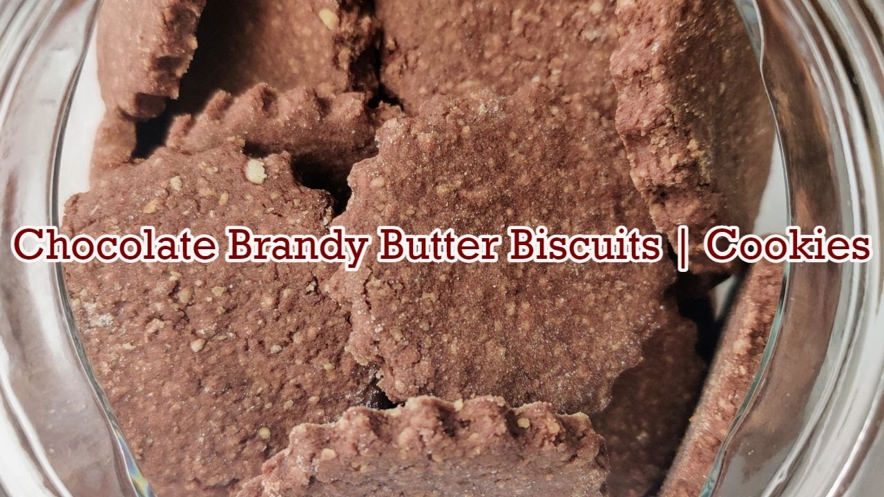 Chocolate Brandy Butter Biscuits or Cookies - YouTube