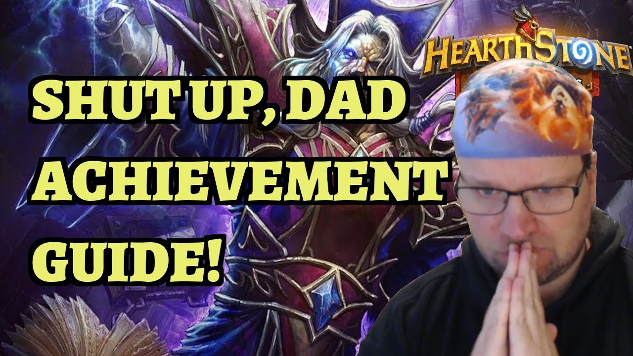How to Complete the Shut Up, Dad Achievement - Hearthstone Mercenaries ...