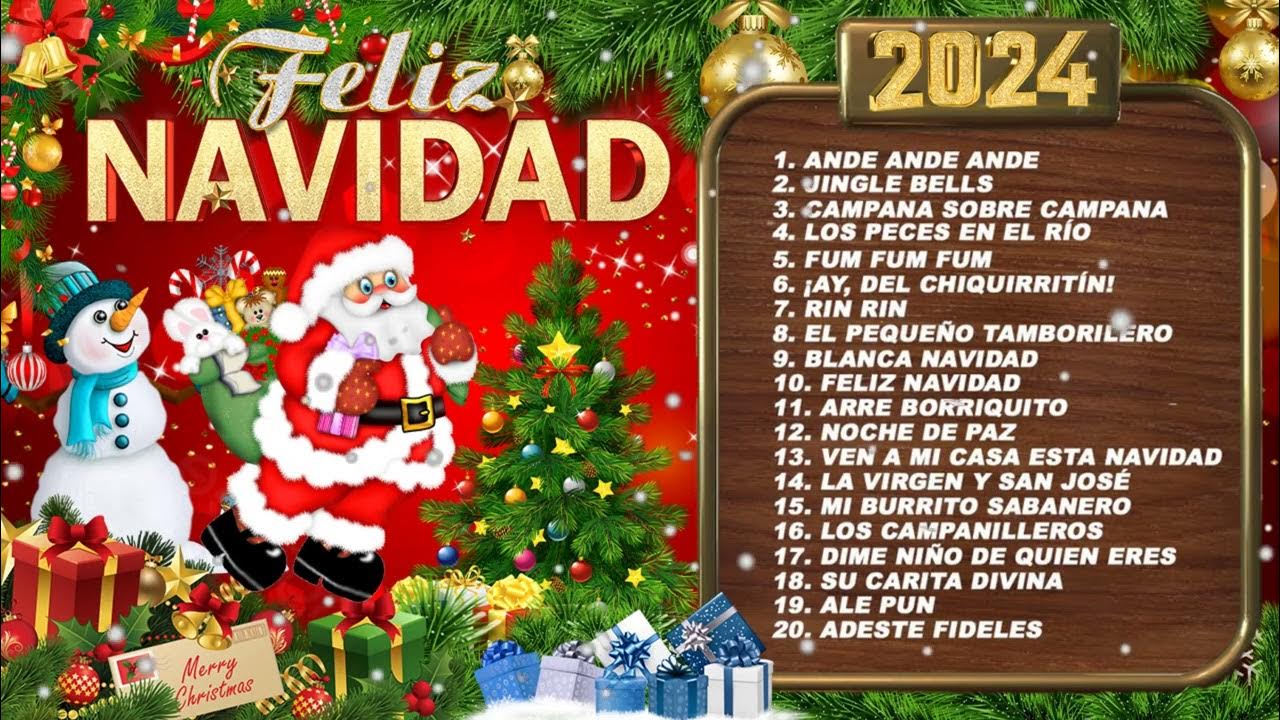 Feliz Navidad 2024 🎄 Música de Navidad en Español 2024 🎄 Las 30 Mejores Exitos Villancicos ...