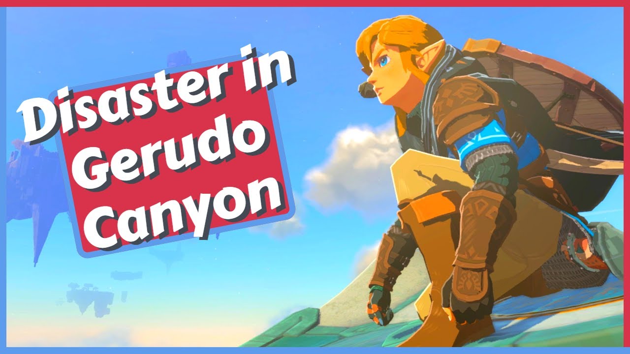 Disaster in Gerudo Canyon Side Quest Guide in Zelda Tears of the ...