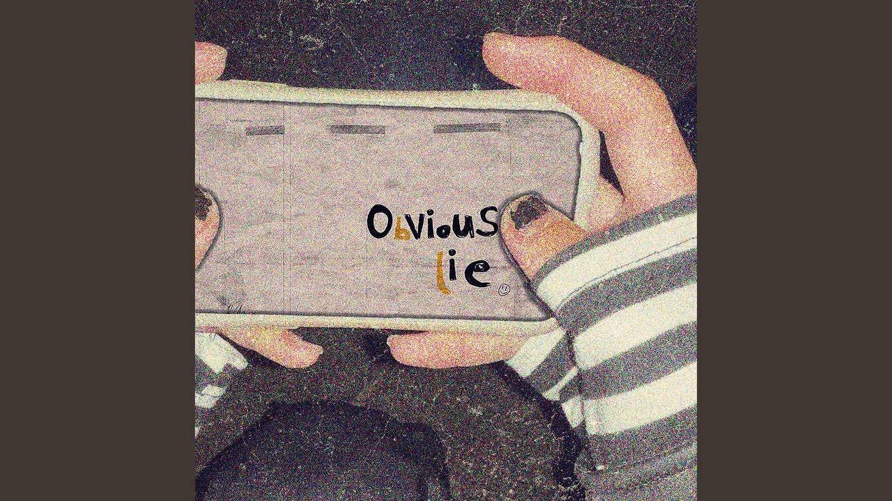 obvious lie - YouTube