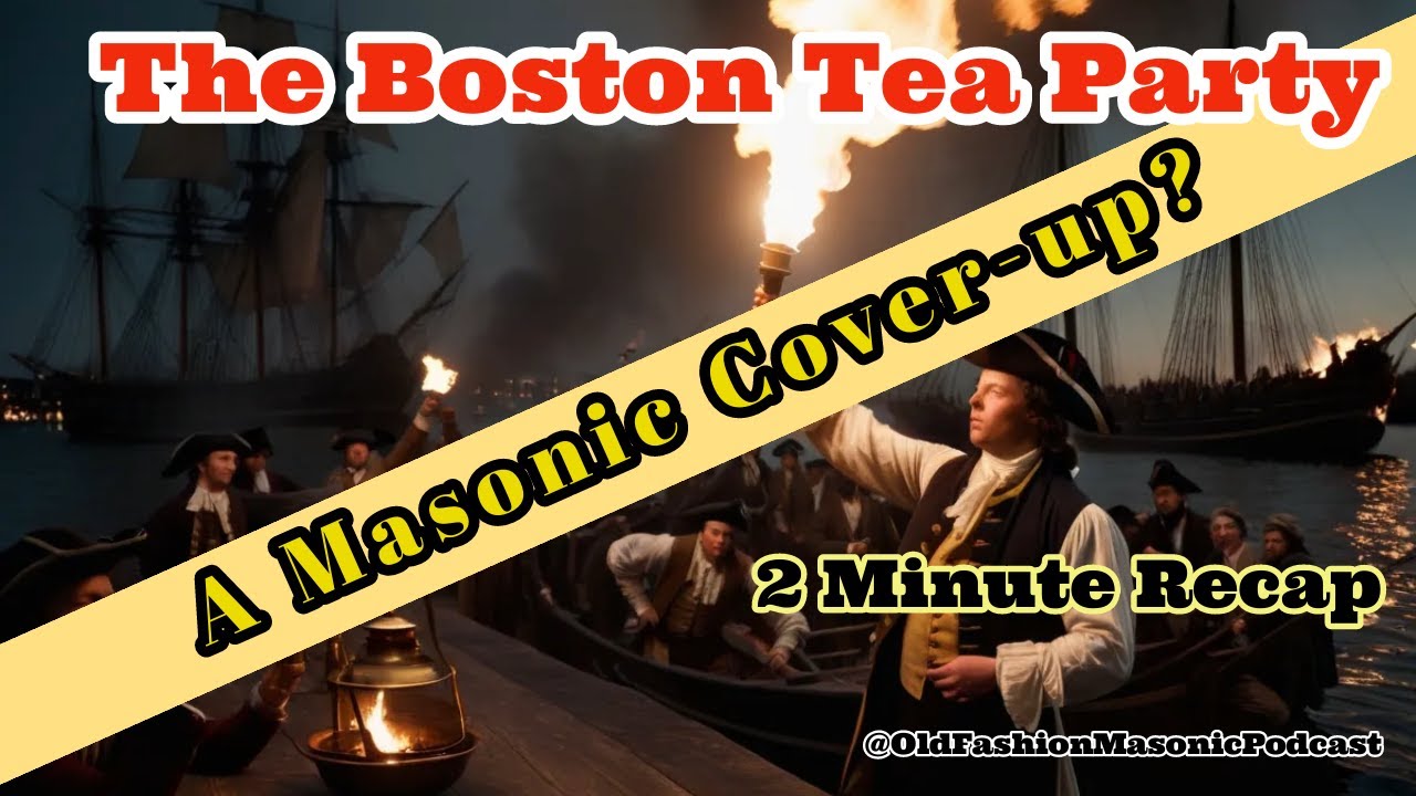 Boston Tea Party 250: Great Masonic Cover up [2 minute recap] # ...