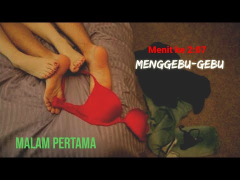 MALAM PERTAMA Menggebu-gebu NENEN VCS NO SENSOR