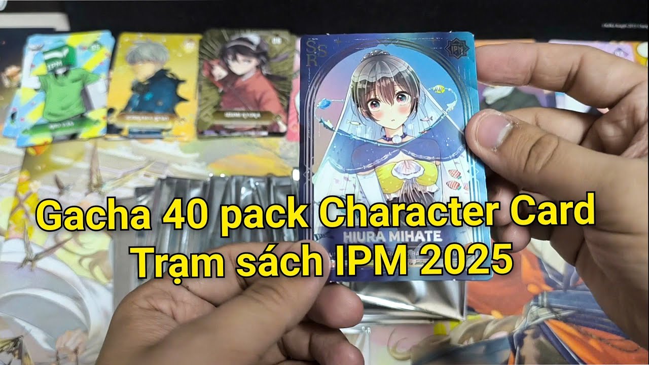 Gacha 40 Pack Character Card 2025 Trạm sách IPM - YouTube