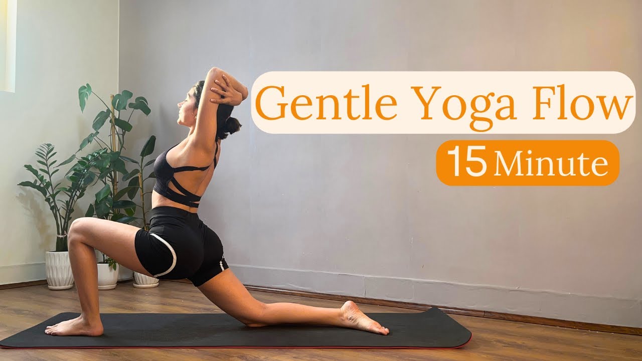 15 Minute Yoga Flow | Easy and Gentle - YouTube