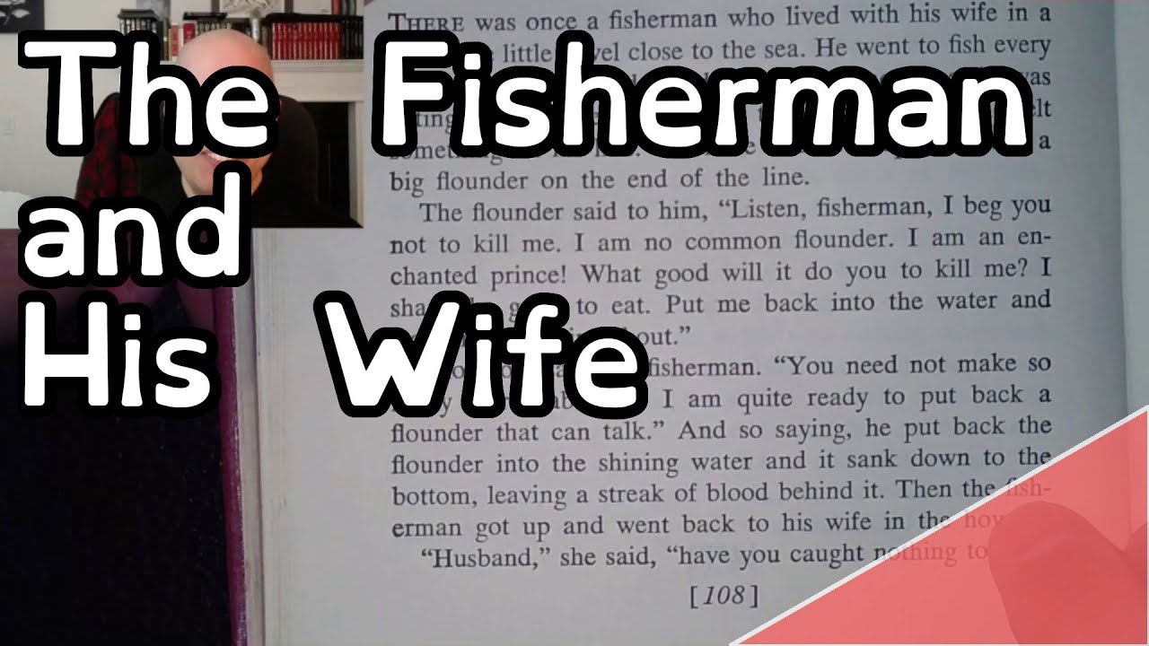 Let's Read - Grimms' Fairy Tales - The Fisherman and His Wife - YouTube