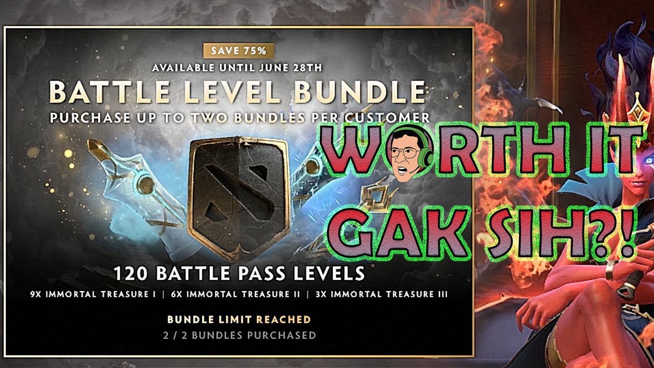 Worth It Gak? Battle Level Bundle 2x120 Levels - DotA 2 Indonesia ...