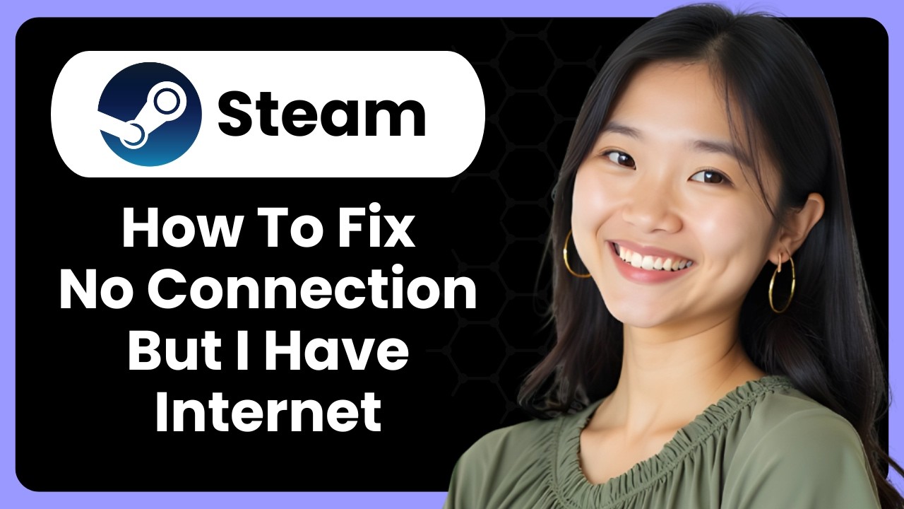 How To Fix Steam No Connection But I Have Internet - YouTube