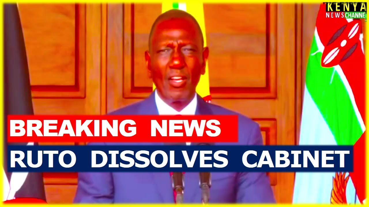 Ruto full speech today Dissolving his Cabinet - YouTube