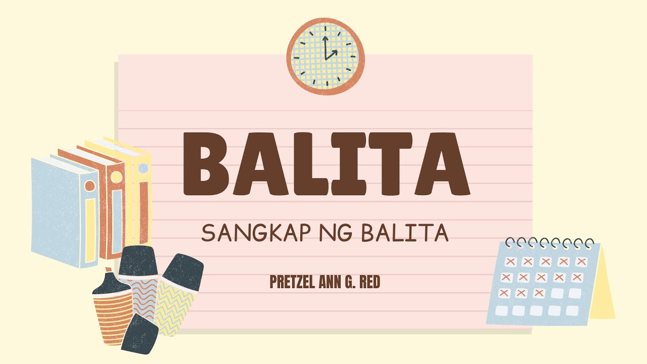 Balita: Sangkap ng Balita - YouTube