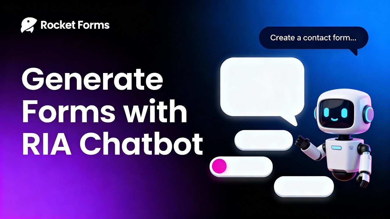 How to Create a Form Using Rocket Forms RIA Chatbot | AI-Powered Form ...