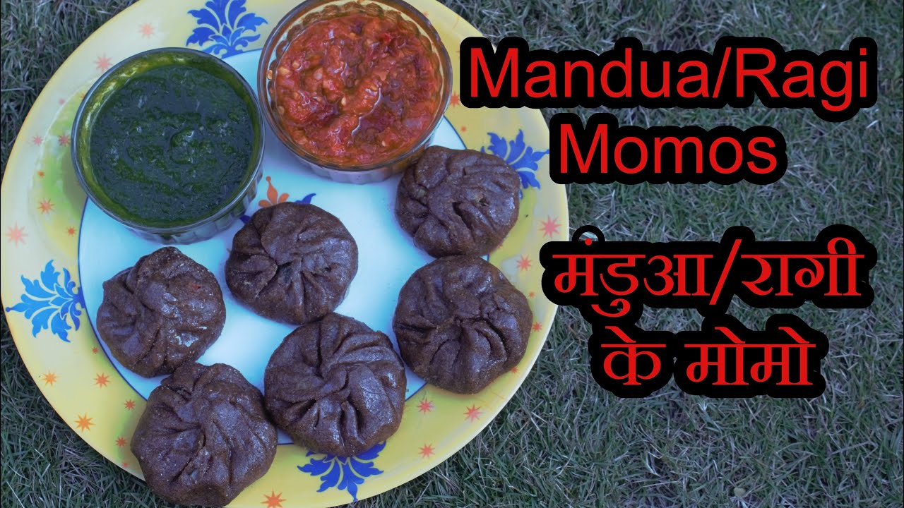 Mandua/Ragi Momos (No Maida)| मंडुआ/रागी के मोमो| #Pahadi #uttarakhand ...