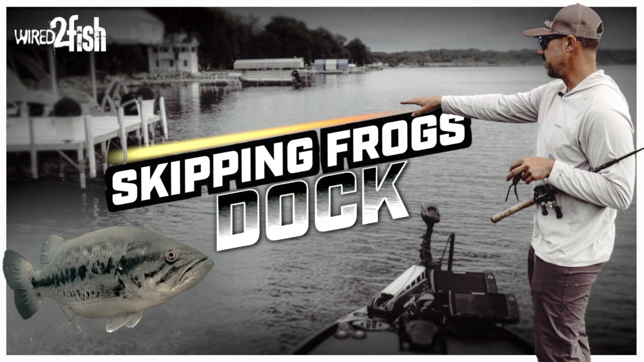 Master Dock Skipping with Frogs for Bass | Beginner to Pro - YouTube