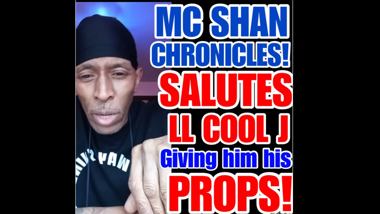 MCS Ep #75 MC SHAN Salutes LL Cool J! Giving him Props - YouTube