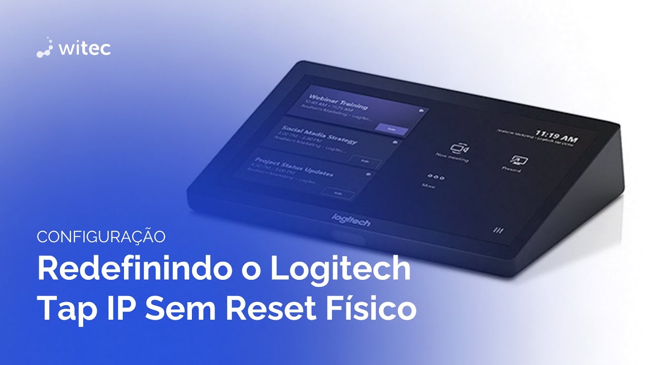 Como Redefinir o Logitech Tap IP Sem Reset Físico | #Configuração - YouTube