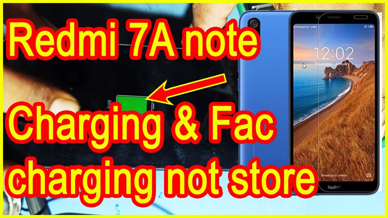 Redmi 7A Fack Charging And Note Charging problems Solution 100% Done ...