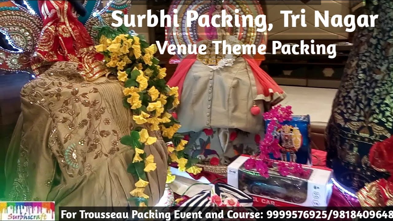 Surbhi Trousseau Packing | Tri Nagar (9213641075,9818409648 ...