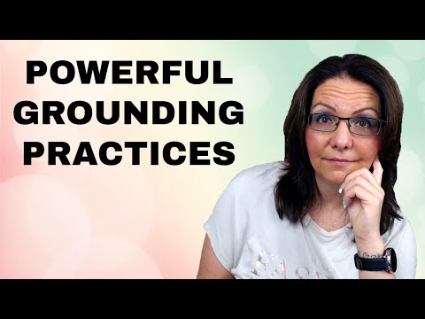 8 Powerful Grounding Practices To Stay Grounded, Centered & Aligned ...