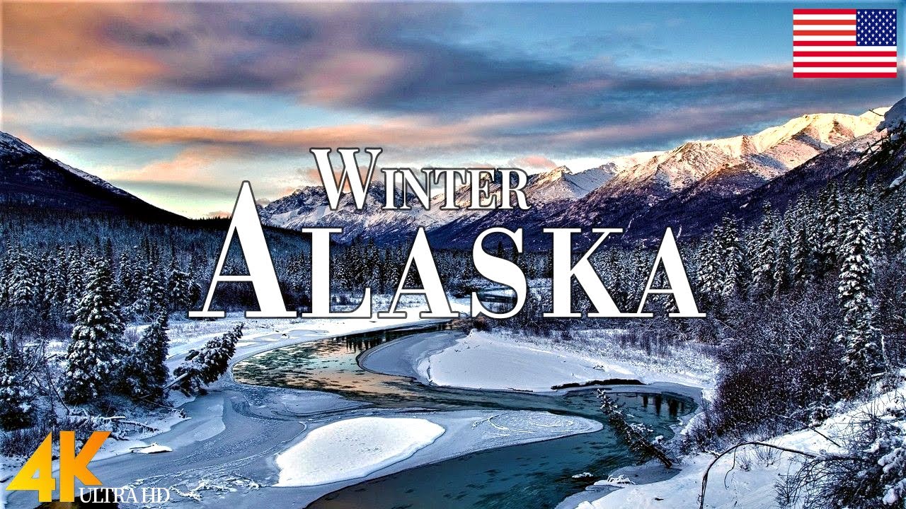 Winter Alaska 4K Ultra HD • Stunning Footage Alaska, Scenic Relaxation ...