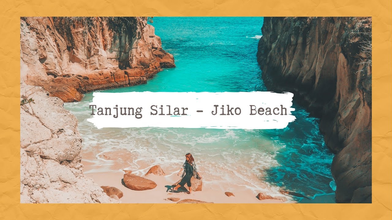 VLOG 015 TANJUNG SILAR - JIKO BEACH - YouTube