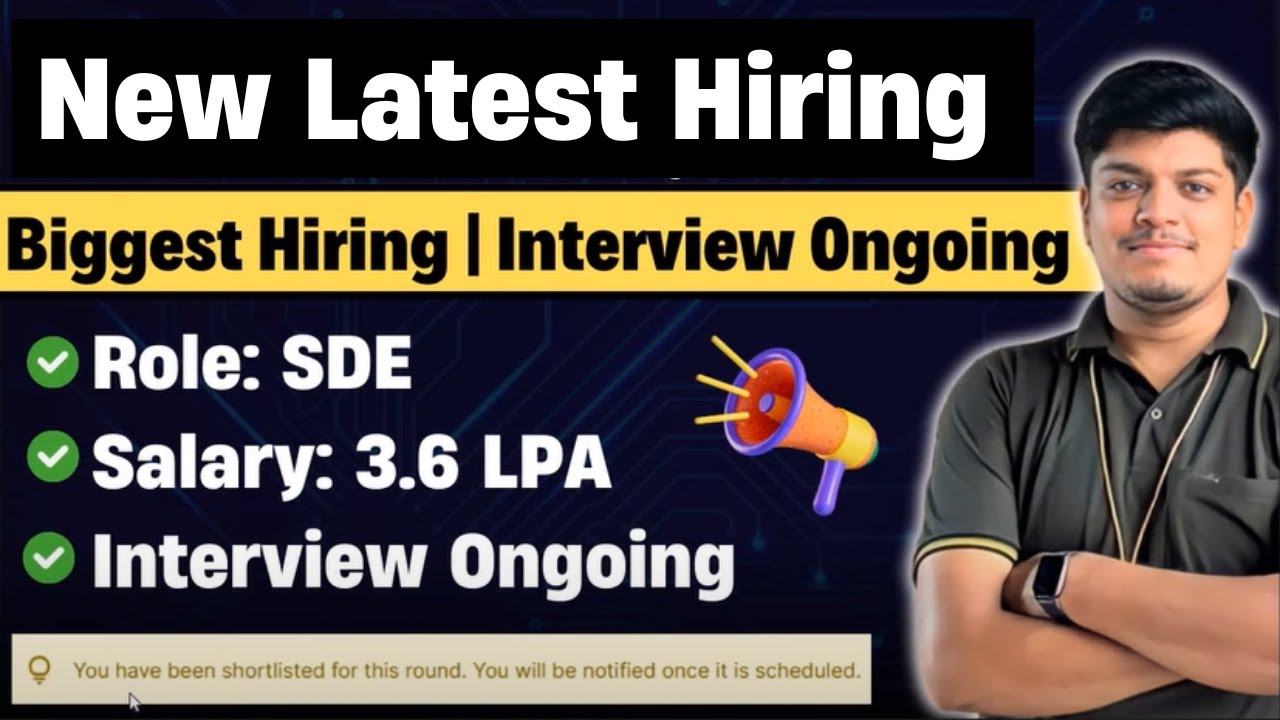 🔥New Latest Hiring | Interview Ongoing | SDE Hiring | 2025, 2024, 2023 ...