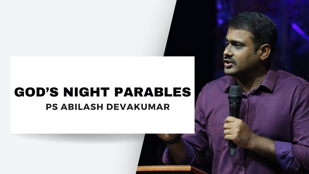GOD'S NIGHT PARABLES | Abilash Devakumar | 21 April 2024 | NLAG English Community - YouTube