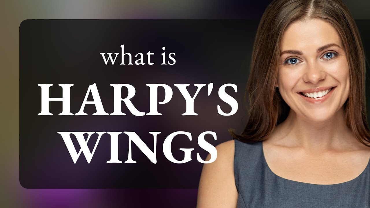 Understanding "Harpy's Wings": An English Language Exploration - YouTube