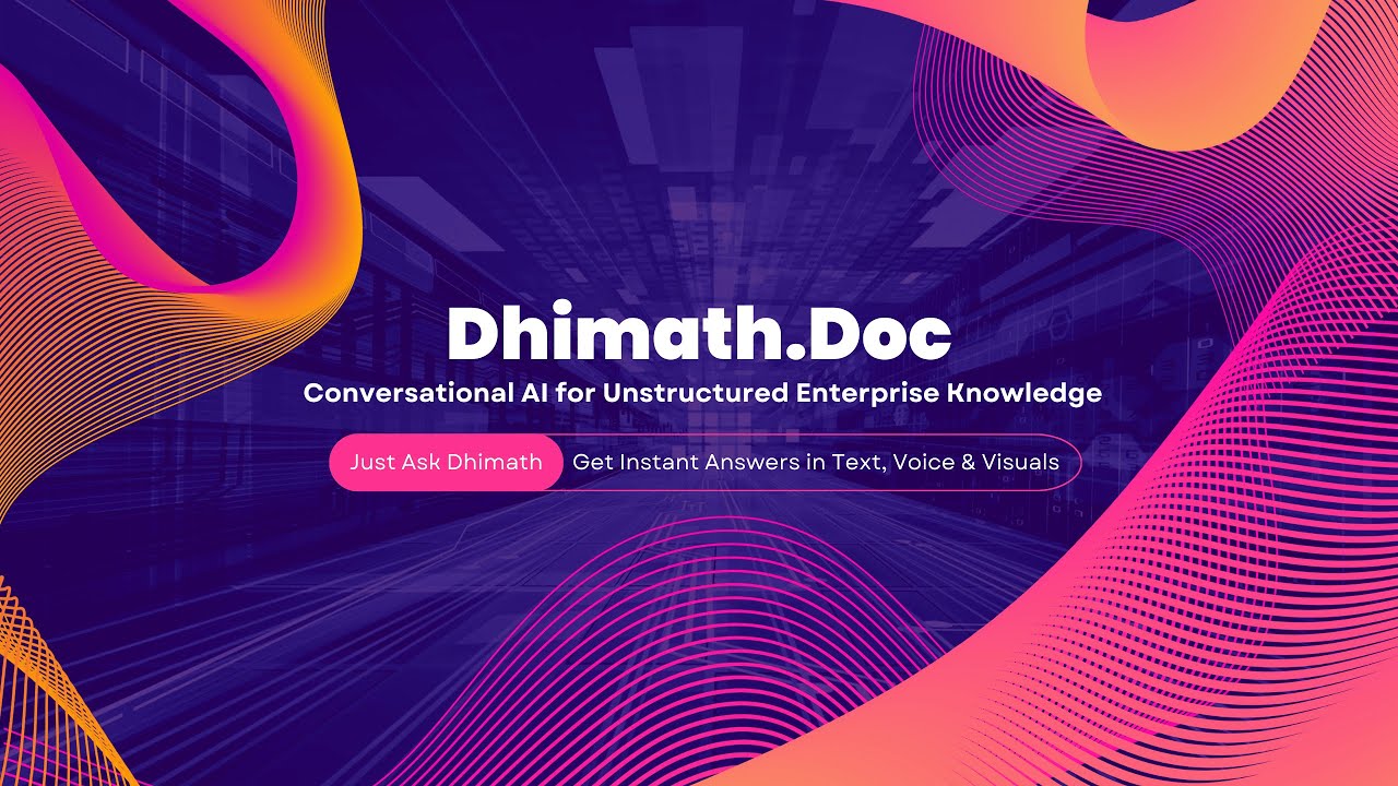 Dhimath.Doc — Conversational AI for Unstructured Enterprise Knowledge - YouTube