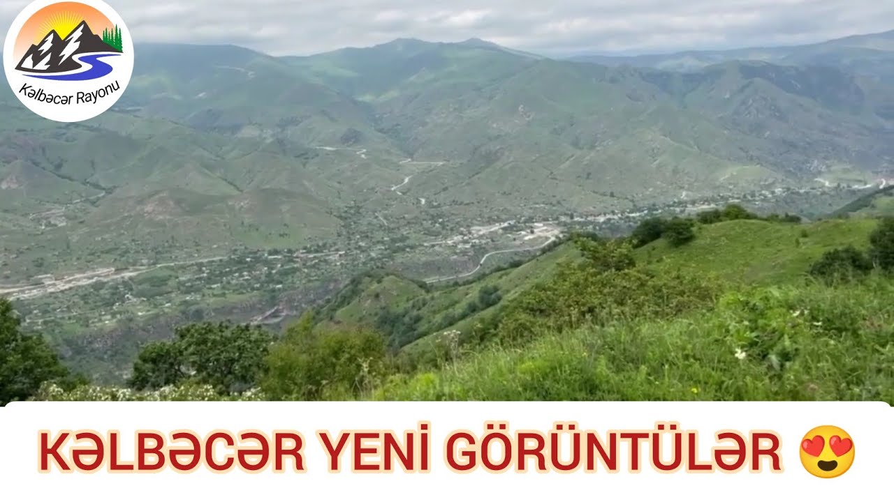 Cənnət Kəlbəcərim. Kelbecer rayonundan yeni görüntülər .kelbecer 2022 ...