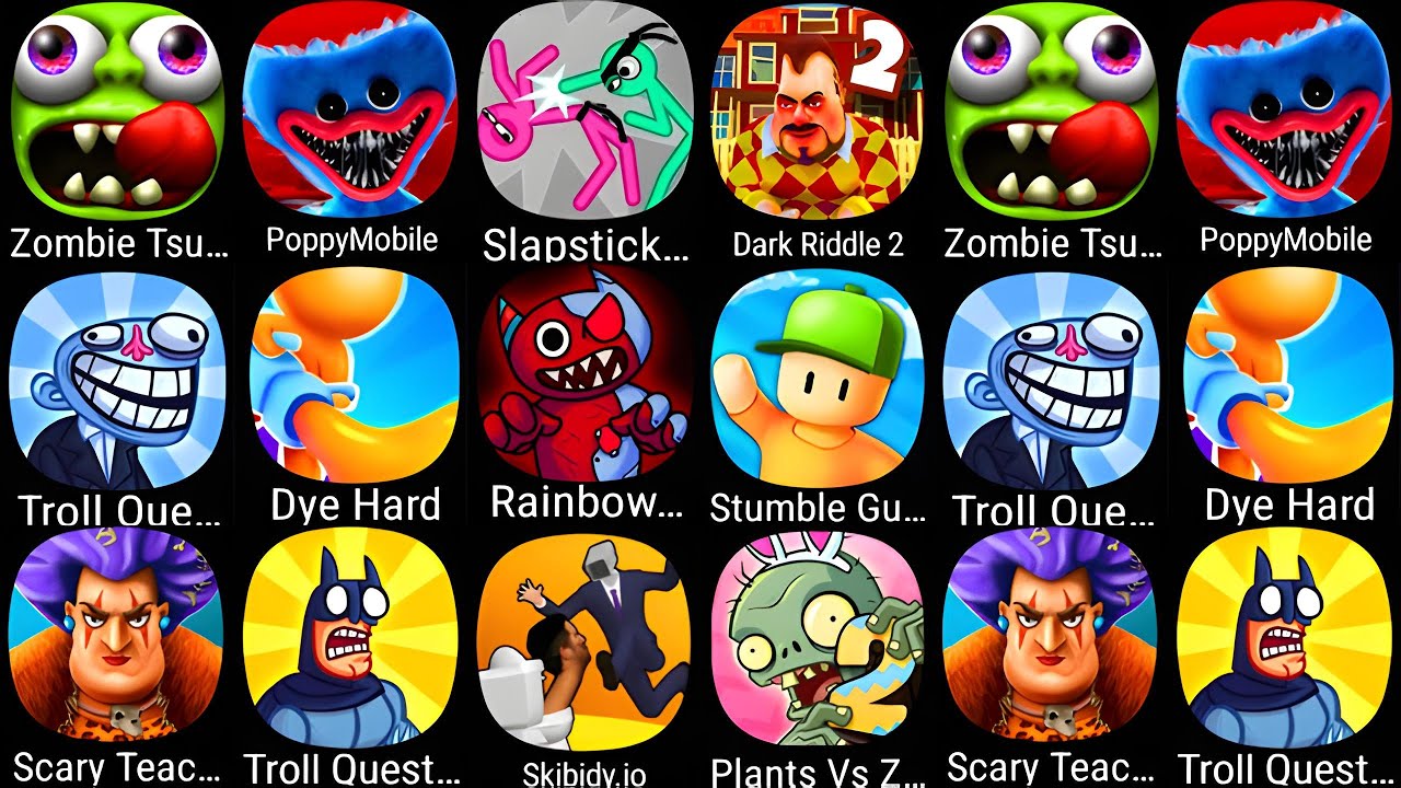 Zombie Tsunami,PoppyMobile,Slapstick Fighter,Troll Quest,Dye Hard ...