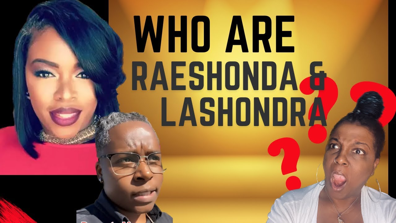 Who Are RaeShonda & LaShondra? | TikTok Divorce Drama - YouTube