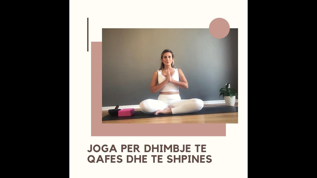 JOGA per dhimbje te Qafes dhe Shpines | Blerina - YouTube