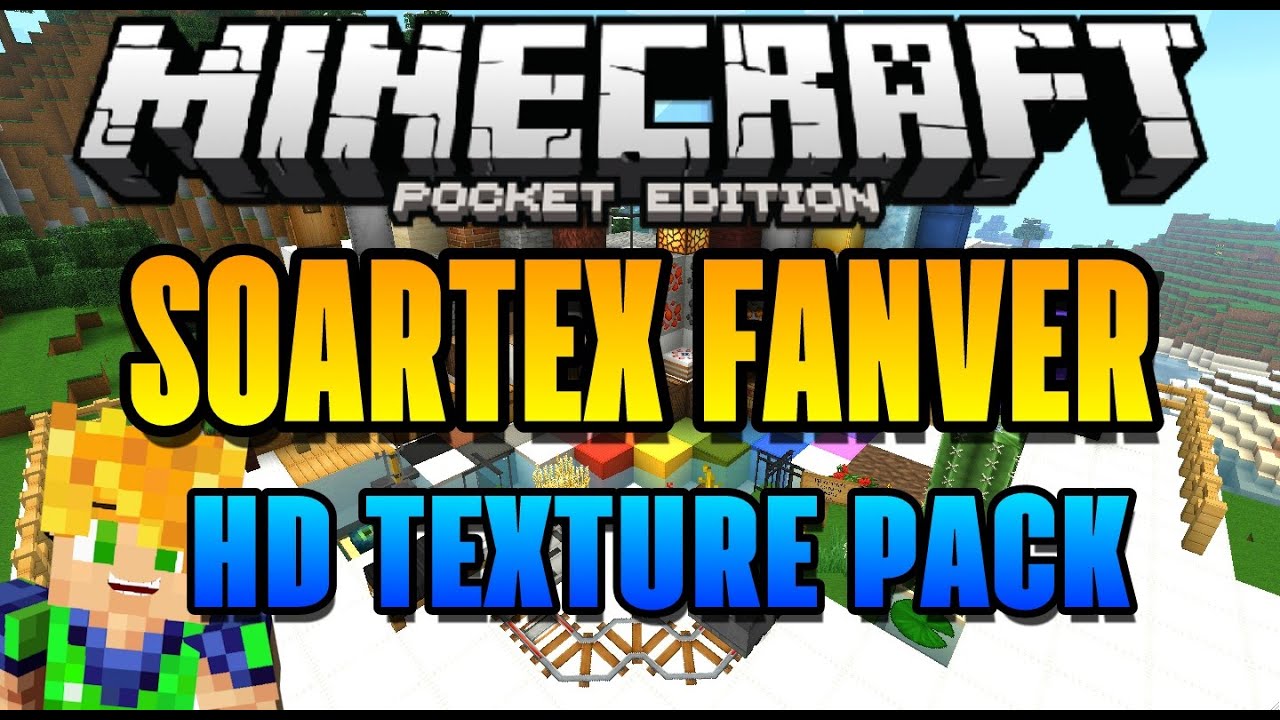 SOARTEX FANVER - HD TEXTURE PACK - MINECRAFT PE 0.11.0 - YouTube